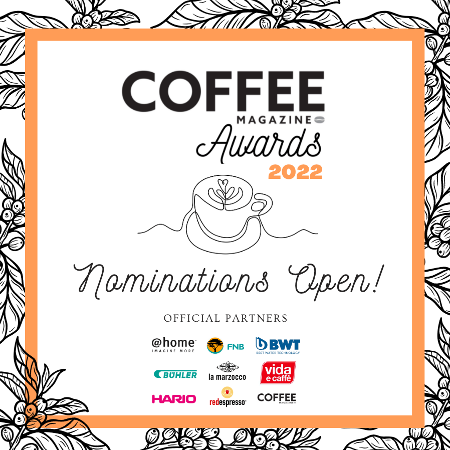 Coffee Magazine Awards 2022: Nominations Open - Coffee Magazine